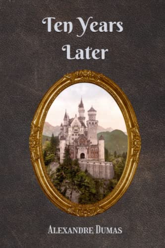 Ten Years Later: An action adventure book for adults and literary ...