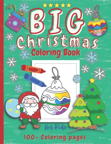 Big Christmas Coloring Book for kids: My First Big Book of Christmas ...