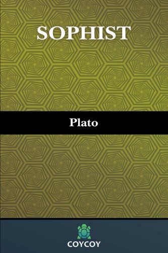 Sophist (Coycoy) by Plato | Goodreads