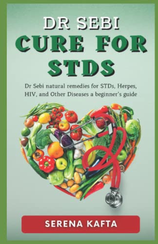Dr Sebi Cure for STDs: Discover Dr Sebi natural remedies for STDs ...