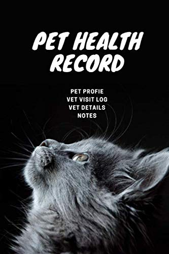 Pet Health Record , Pet profile, Vet visit log, Vet details, Notes: Pet ...