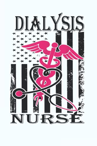 dialysis Nurse: Dialysis Journal, dialysis Technician and Daily Planner ...