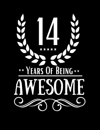 14 Years Of Being Awesome: The Ideal Birthday Gift for Boy & Girl ...