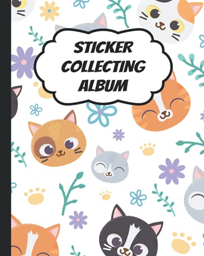 Sticker Collecting Album: Cute Cats Theme Softcover Blank Sticker Album ...