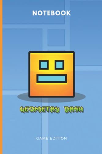 geometry dash notebook: Game log Book & 3 edition Notebook: 6 x 0.29 x ...