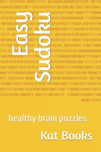 Easy Sudoku Healthy Brain Puzzles By Kat Books Goodreads easy-sudoku-healthy-brain-puzzles-by-kat-books-goodreads