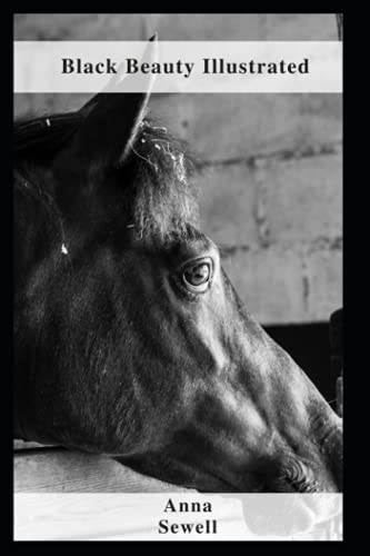 Black Beauty Illustrated by Anna Sewell | Goodreads
