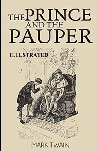The Prince and the Pauper Illustrated by Mark Twain | Goodreads