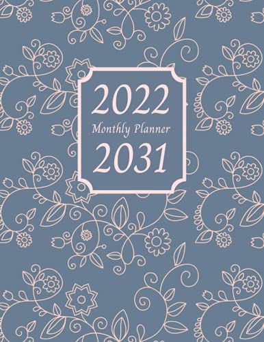 2022-2031 Ten Year Planner: Yearly goals 120 Months Planner Schedule ...