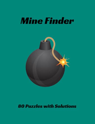 Mine Finder: Mine Finder Puzzle Book for Adults & Puzzle Book for Teens ...