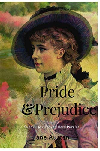 Pride and Prejudice by Jane Austen: Sudoku 50+ Easy to Hard Puzzles by ...