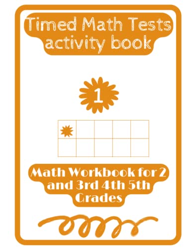 Timed Math Tests activity book: Humble Math - 100 Days of Timed TestS ...