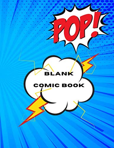 Blank Comic Book: Super-Hero Strip Board Drawing Book For Adults And ...