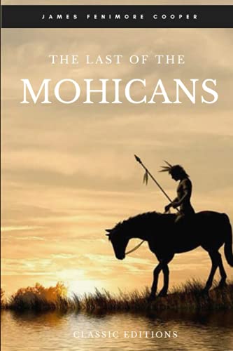 The Last of the Mohicans: Original illustrations - Annotated - Classic ...