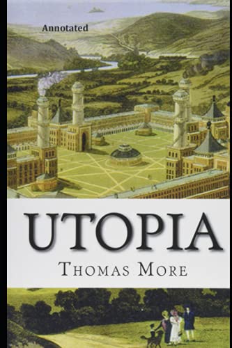 Thomas More: Utopia (Annotated Edition) by Thomas More | Goodreads