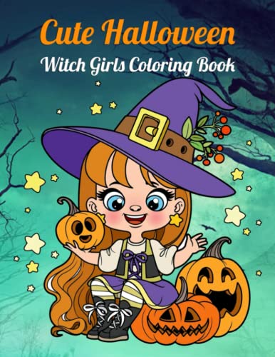 Cute Halloween witch Girls Coloring Book: Fun and Easy Large Print ...