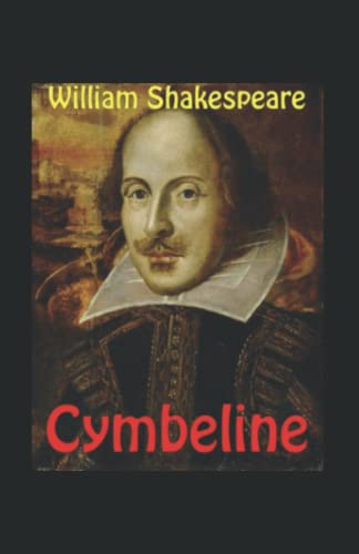 Cymbeline: (Completely Illustrated Edition) by William Shakespeare ...