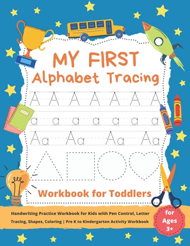 My First Alphabet Tracing Workbook for Toddlers: Handwriting Practice ...