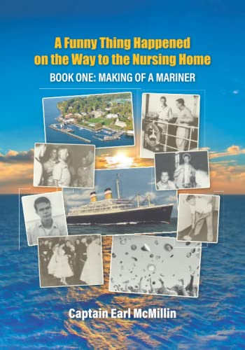 Making of a Mariner: A Funny Thing Happened On The Way To The Nursing ...
