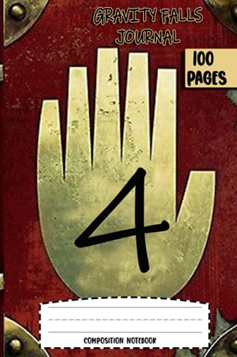 Gravity Falls Journal 4 Composition Notebook: Gravity Falls Prop Book ...