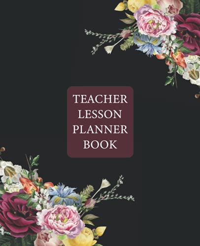 Teacher Lesson Planner Book: Home Schooling Weekly Planner Academic ...
