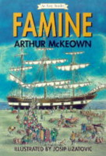 Famine (An Easy Reader) by Arthur McKeown | Goodreads
