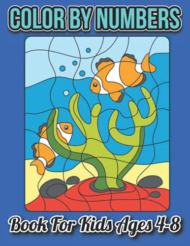 Color By Numbers Book For Kids Ages 4-8: Dinosaur, Sea Life, Animals ...