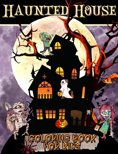 Haunted House Coloring Book For Kids: Halloween Coloring Pages for ...