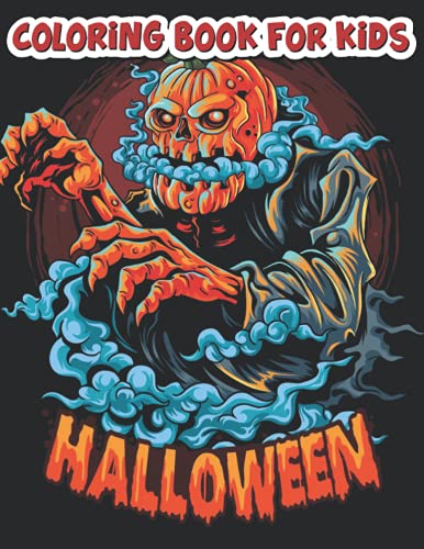 Halloween Coloring Book For Kids: Spooky Coloring Book for Kids Scary ...
