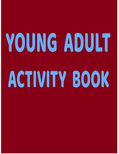 The Adult Activity Book: Adult Activity Book Featuring Coloring, Maze ...
