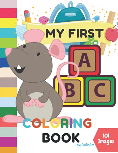 My First ABC Coloring Book: Alphabet Coloring Book for Toddlers and ...
