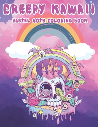 Creepy Kawaii Pastel Goth Coloring Book (100 pages): Cute and Creepy ...