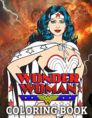 Wonder Woman Coloring Book: Impressive Coloring Books For Adults ...