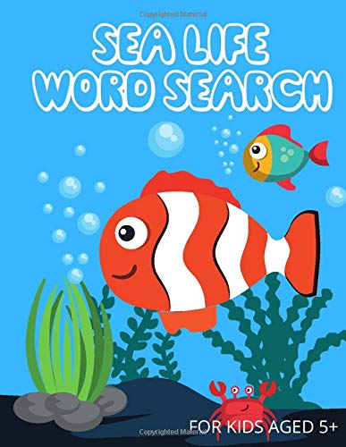 Sea Life Word Search: A Fishy themed word search for kids ages 5+ Great ...
