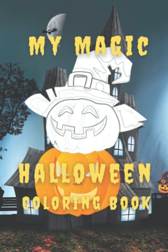 My Magic Halloween Coloring Book: Super Cute Halloween Coloring Pages ...