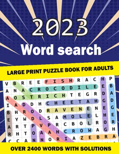 2023 word search, large print puzzle book for adults, over 2400 words ...