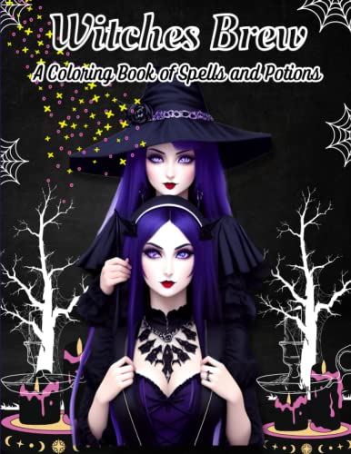 Witches Brew : Coloring Book of Spells and Potions for Adults & Women ...