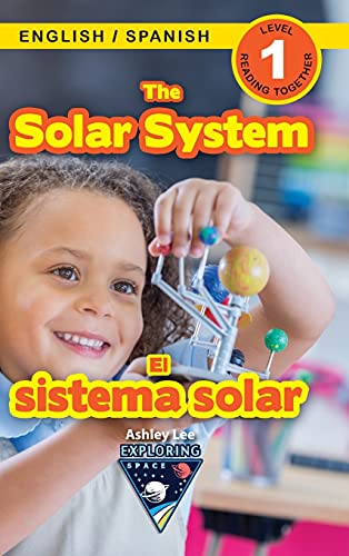 The Solar System: Bilingual (English / Spanish) (Inglés / Español ...