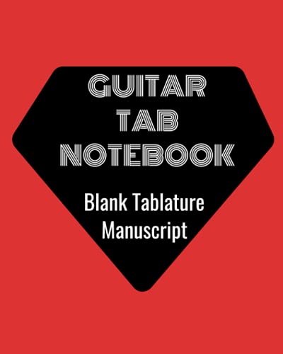 Guitar Tab Notebook Blank Tablature Manuscript: Guitar Tab Paper ...