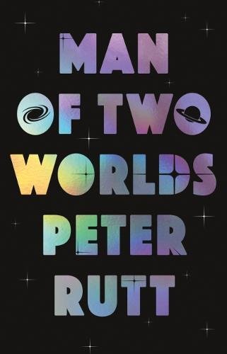 Man of Two Worlds by Peter Rutt | Goodreads