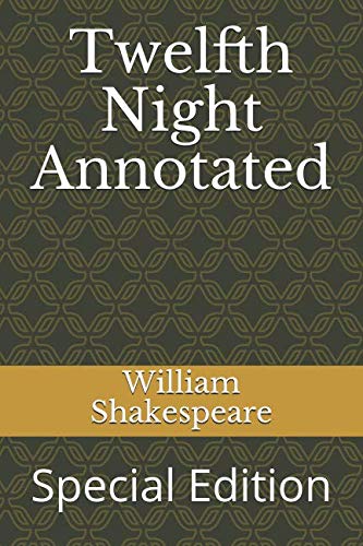 Twelfth Night Annotated: Special Edition (ws) by William Shakespeare ...