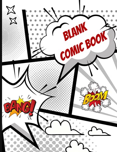 Blank Comic Book For Kids : Create Your Own Comics With This Comic Book ...