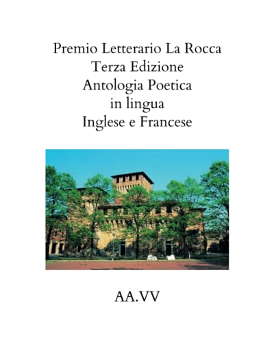Premio Letterario La Rocca Terza Edizione 2021 Antologia Poetica in ...