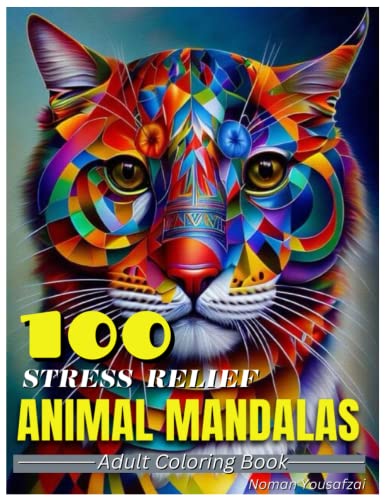 Hundred Animal Mandalas Adult Coloring Book: Stress Relief Mindfulness ...