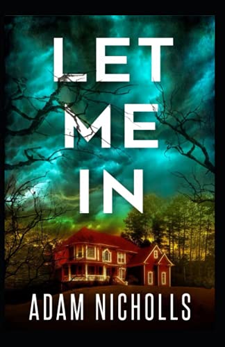 LET ME IN Illustrated by Adam Nicholls | Goodreads