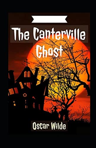 The Canterville Ghost Annotated by Oscar Wilde | Goodreads