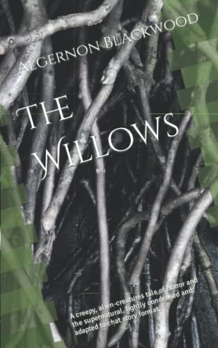 The Willows: A creepy, alien-creatures tale of horror and the ...