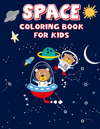 Space Coloring Book for Kids: Fantastic Outer Space Coloring with ...