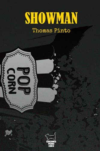 Showman (Spanish Edition) by Thomas Pinto | Goodreads