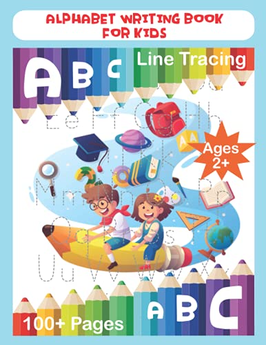 Alphabet Writing Book for Kids: Preschool Writing Workbook for Kids ...